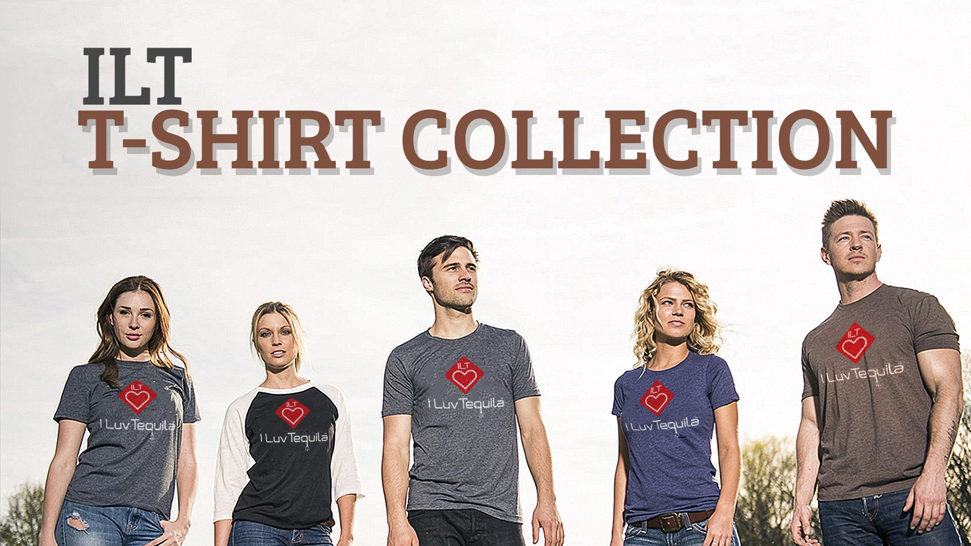 “ILT” (I Luv Tequila) T-Shirt Collection